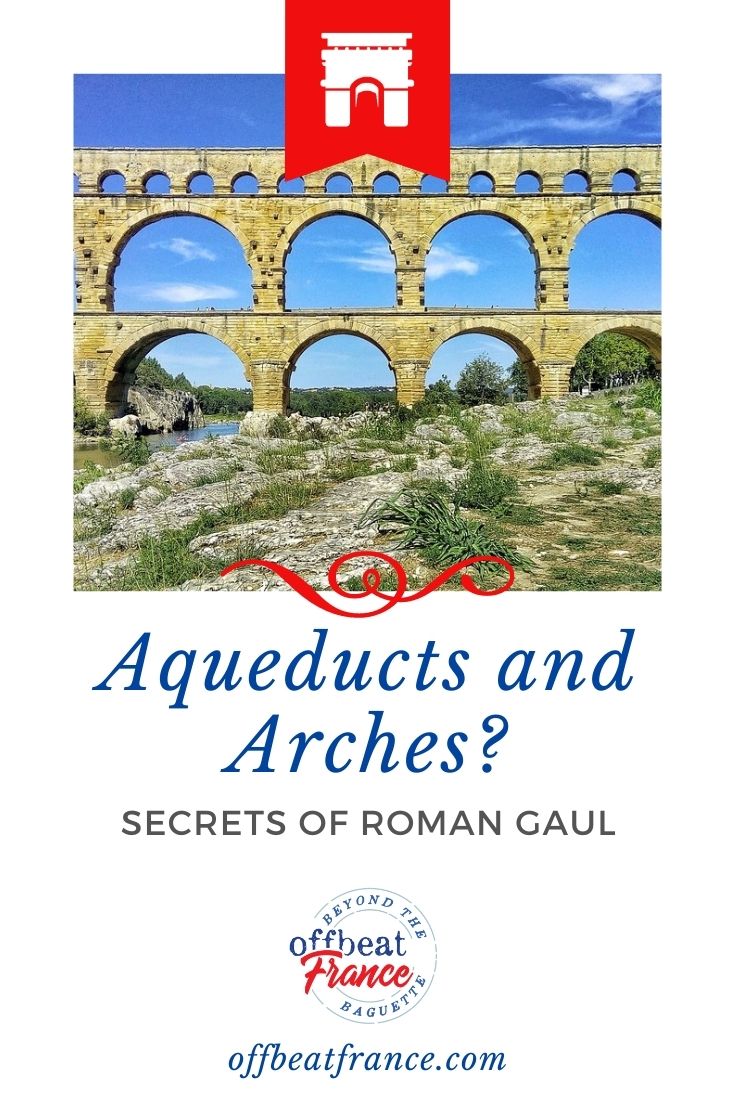 15 Magical Ancient Roman Ruins in France