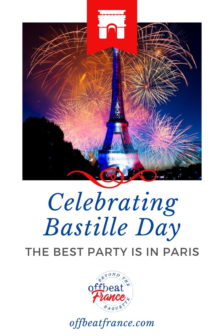Why Do The French Celebrate Bastille Day on July 14th?