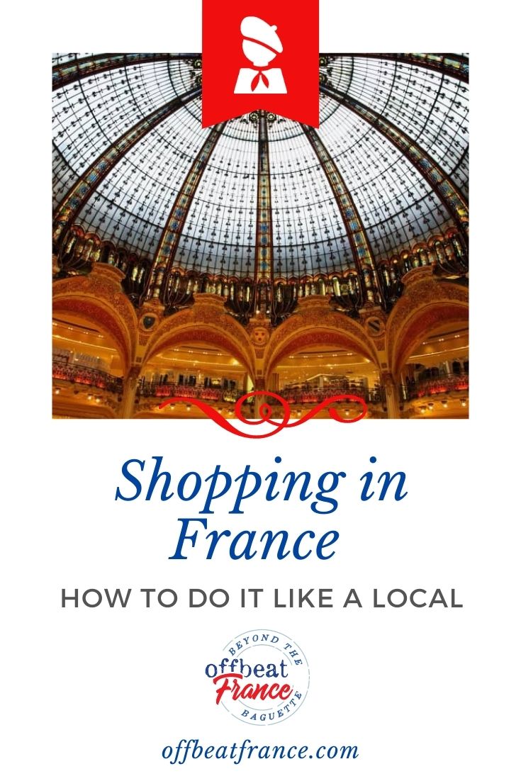 The Art Of Shopping In France Like An Artiste